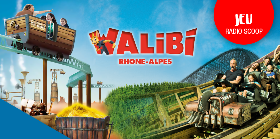 Gagnez vos places pour Walibi Rhône-Alpes - Radio Scoop