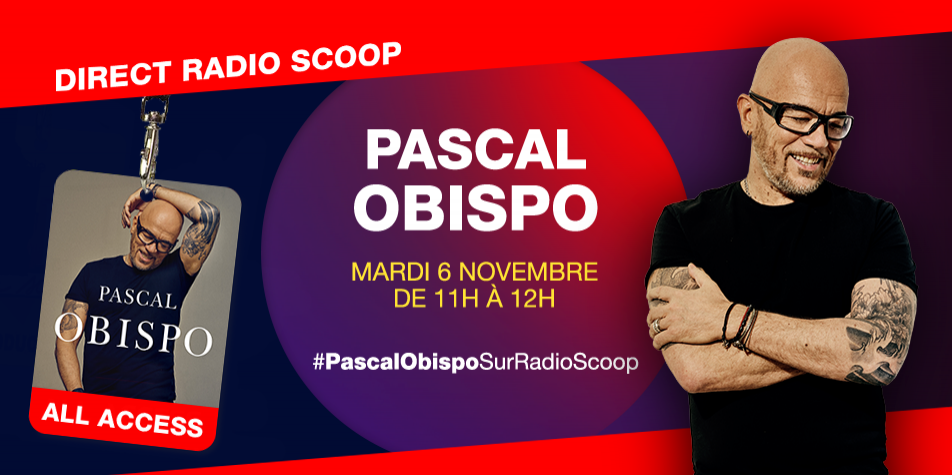 Gagnez vos places pour le All Access à Pascal Obispo, mardi 6 novembre ...
