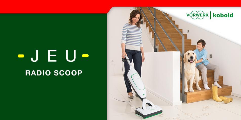 Gagnez l'aspirateur multifonction Kobold VK200 de Vorwerk® - Radio SCOOP