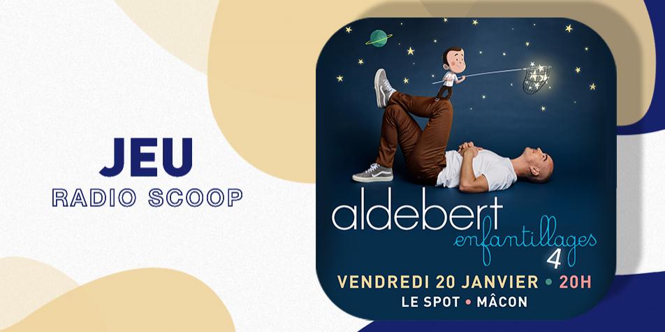 Gagnez vos places pour le concert d’Aldebert - Radio SCOOP