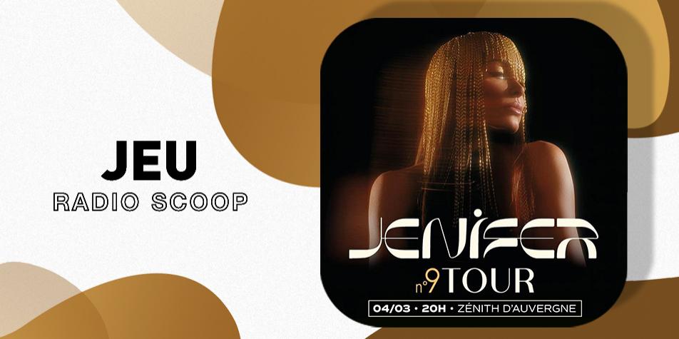 Gagnez vos places pour le concert de Jenifer au Zénith d'Auvergne - Radio SCOOP
