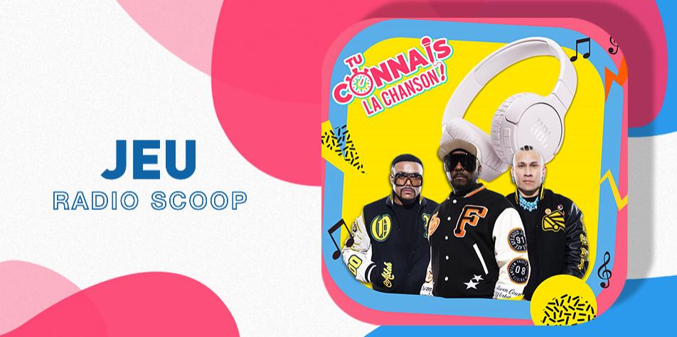 Tu connais la chanson : Semaine spéciale Black Eyed Peas - Radio SCOOP