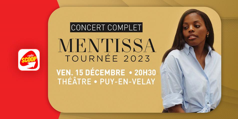 Gagnez vos places pour le concert de Mentissa au Théâtre du Puy-en-Velay - Radio SCOOP