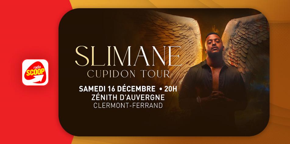 Gagnez vos places pour le concert de Slimane au Zénith d'Auvergne - Radio SCOOP