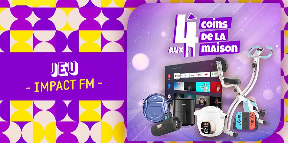 Impact FM vous couvre de cadeaux aux 4 coins de la maison ! - Impact FM