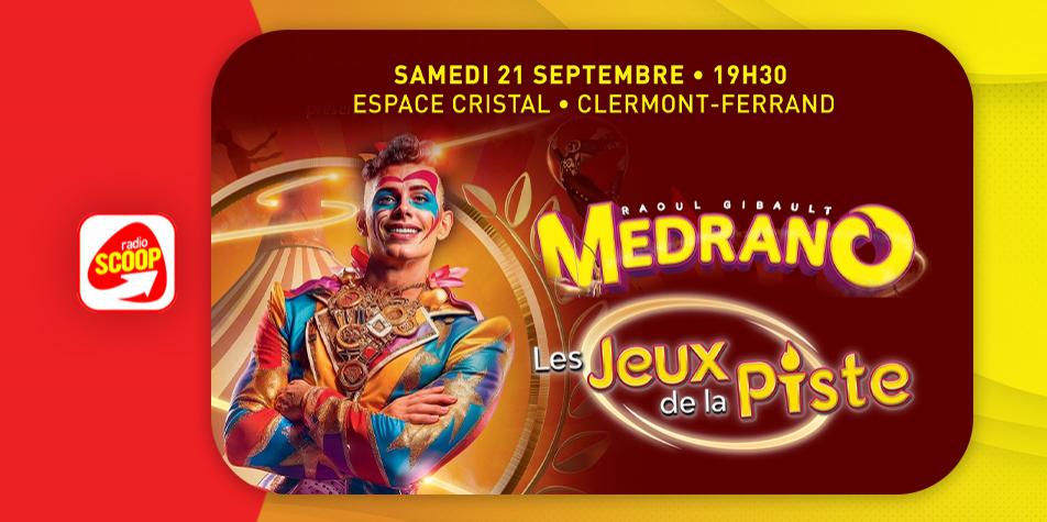 Gagnez vos places pour “Les Jeux de la Piste” du cirque Medrano à ... Gagnez vos places pour “Les Jeux de la Piste” du cirque Medrano à ...